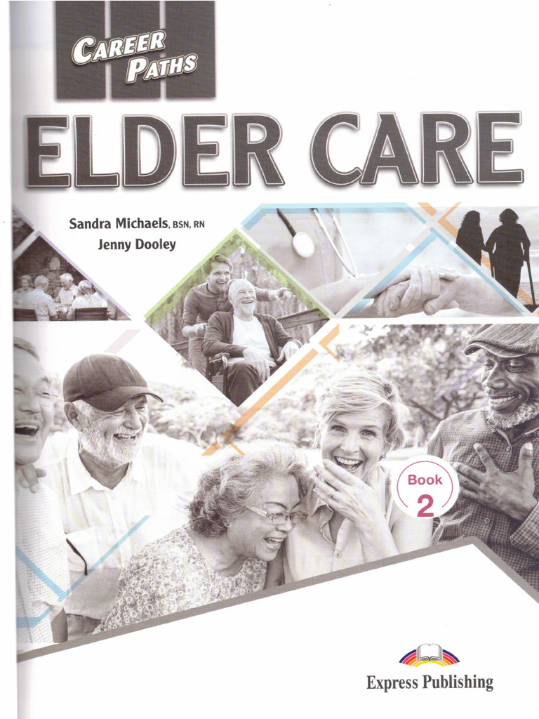Elder Care - Career Paths - Part 2 | PDF