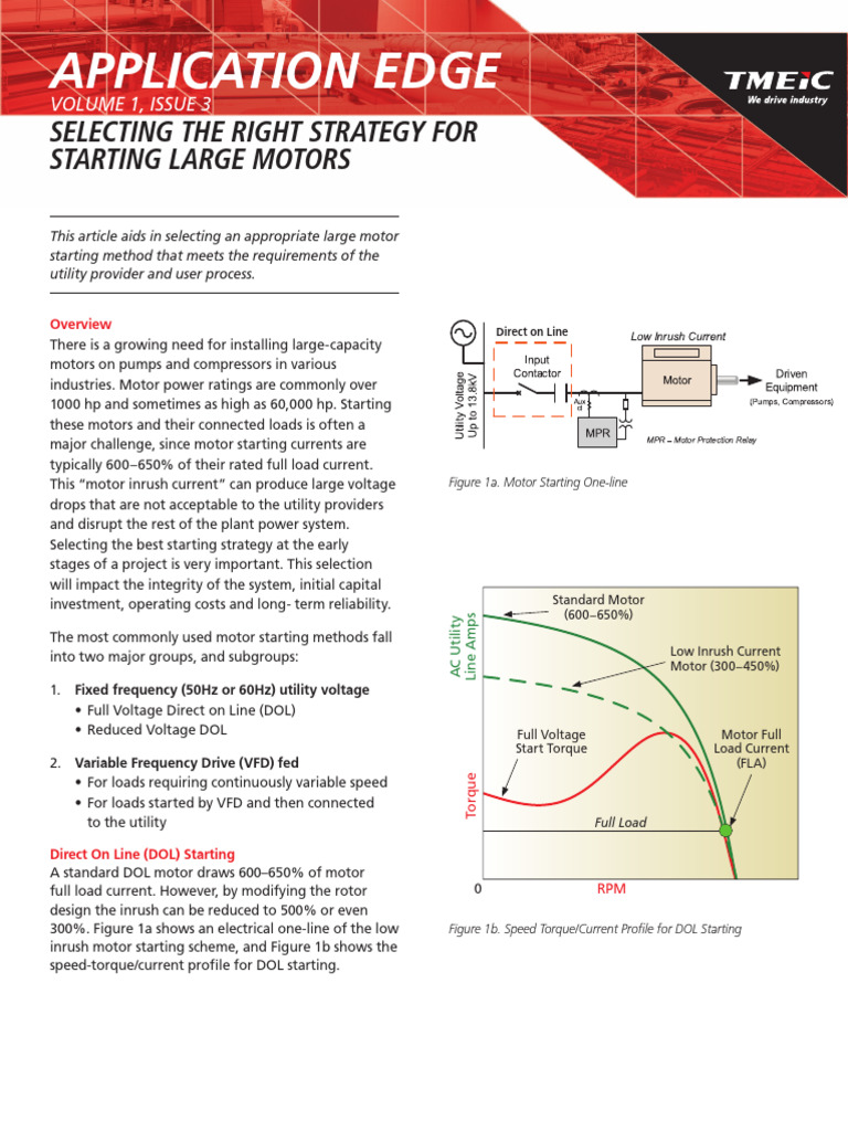 Application Edge Volume 1 - Issue 3 Selecting The Right Strategy For Starting Large Motors | PDF