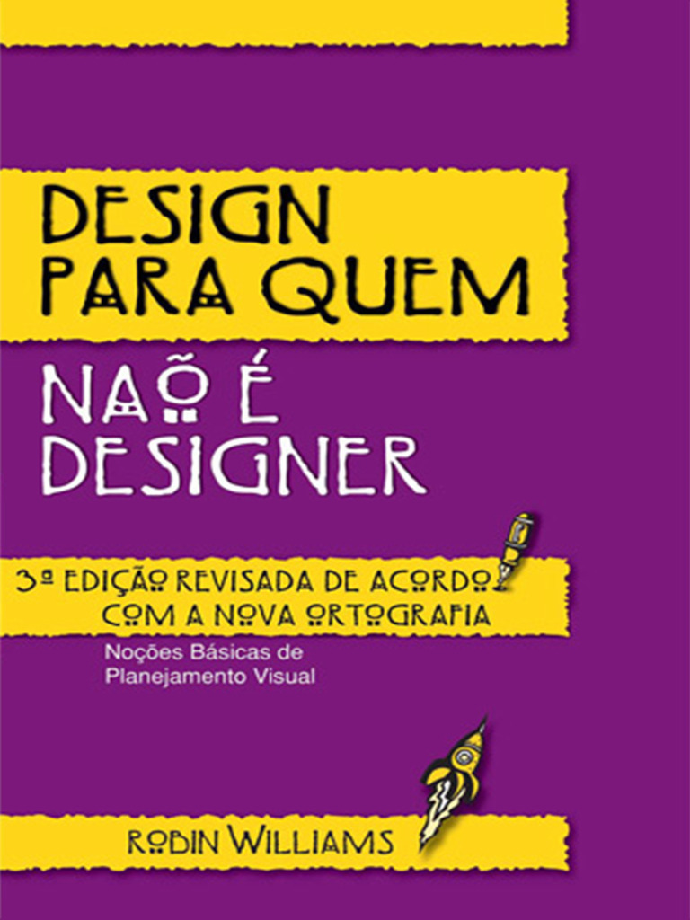 Design para Quem Nao e Designer Robin Williams | PDF