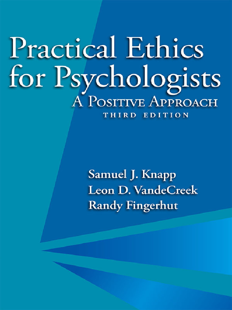 Practical Ethics For Psychologists - Samuel J. Knapp, Leon D ...