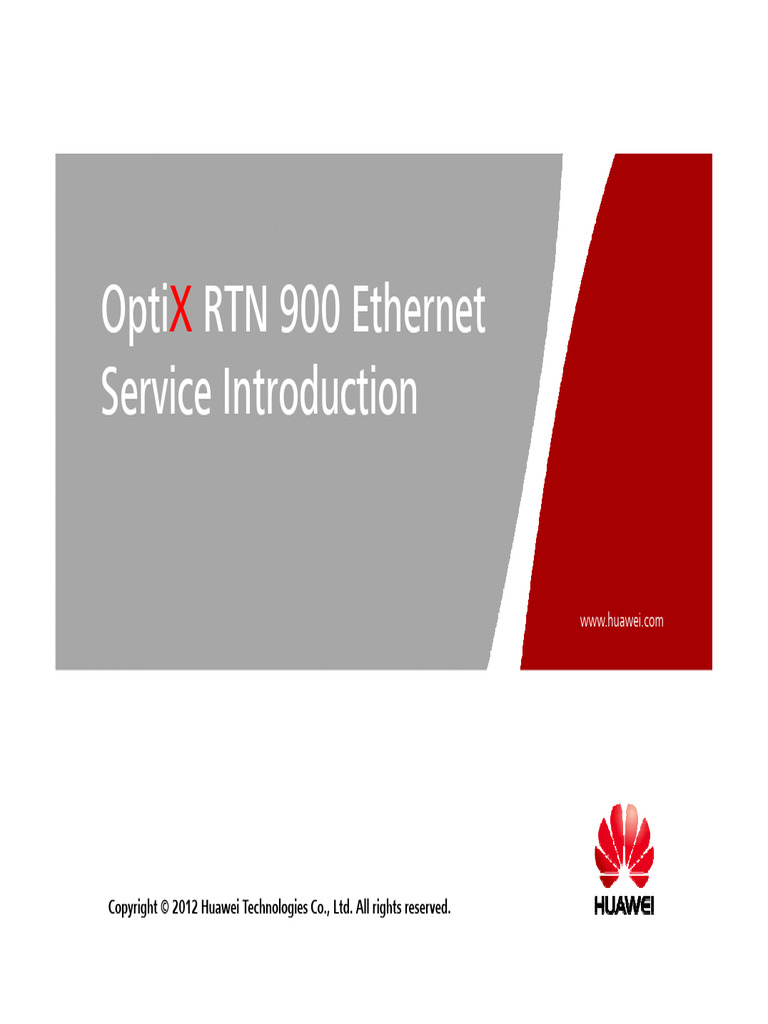 3.OTF302104 OptiX RTN 900 Ethernet Service Introduction ISSUE 1 | PDF