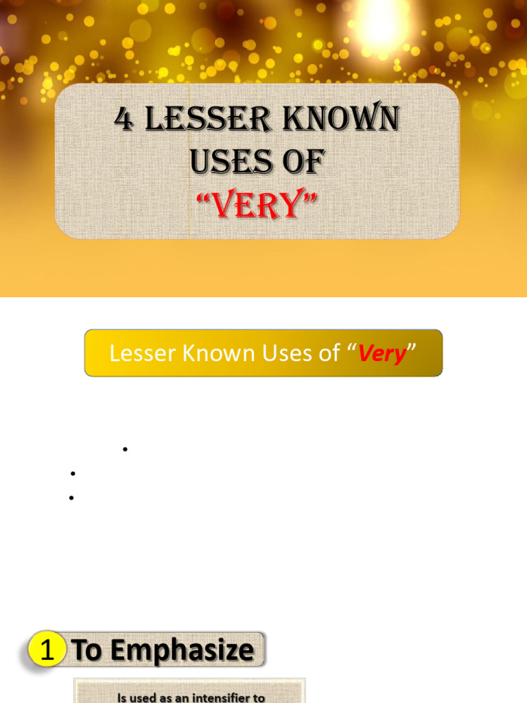 Lesser Known Uses of Very | PDF | Career & Growth