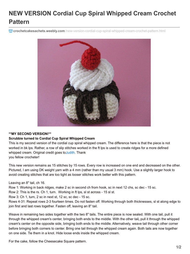 Crochetcakesachets Weebly Com-NEW VERSION Cordial Cup Spiral Whipped ...