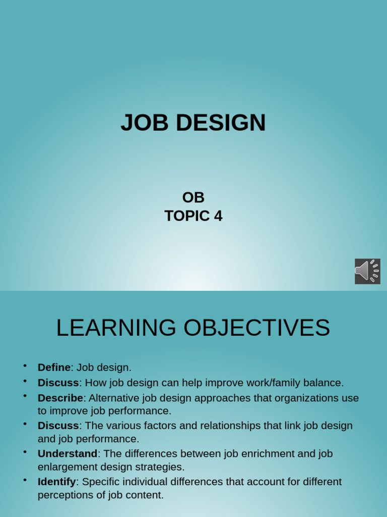 OB TOPIC 4 Job Design 2020 With Audio Only | PDF