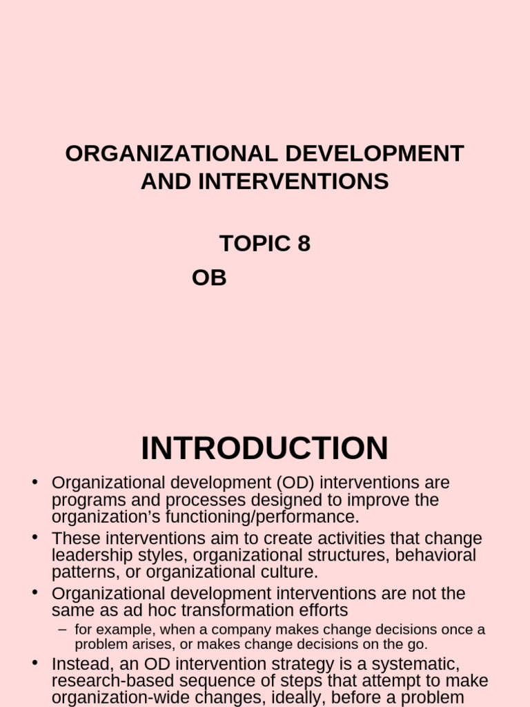 OB TOPIC 6 ORGANIZATIONAL DEVELOPMENT AND INTERVENTIONS 2020 | PDF