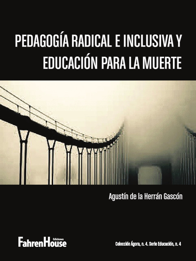 Gascón Agustín de La Herrán - Pedagogía Rdical e Inclusiva y Educación ...