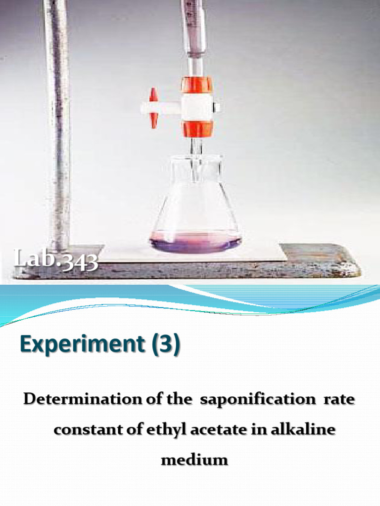 Experiment 6, Lab343, Saponification | PDF