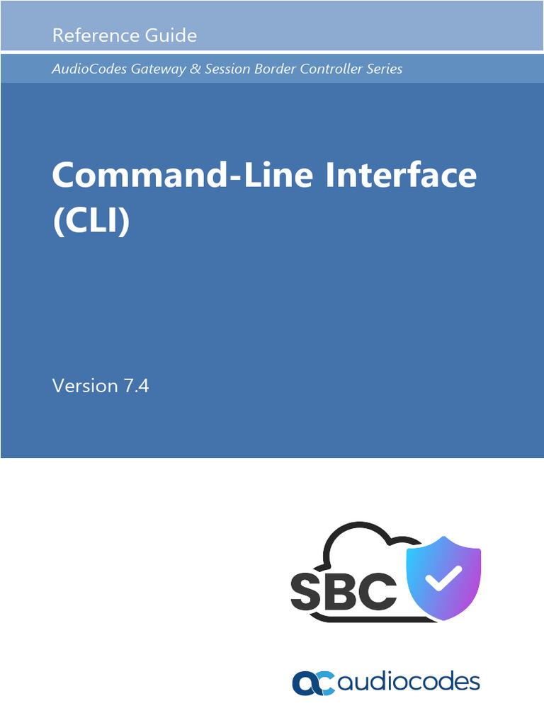 Gateway and SBC Cli Reference Guide Ver 74 | PDF