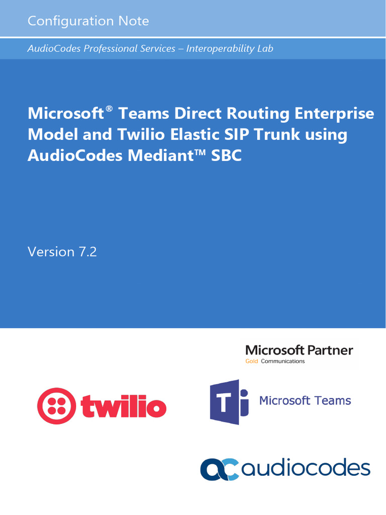 Mediant SBC For Twilio Elastic Sip Trunk With Microsoft Teams Enterprise Model Configuration ...