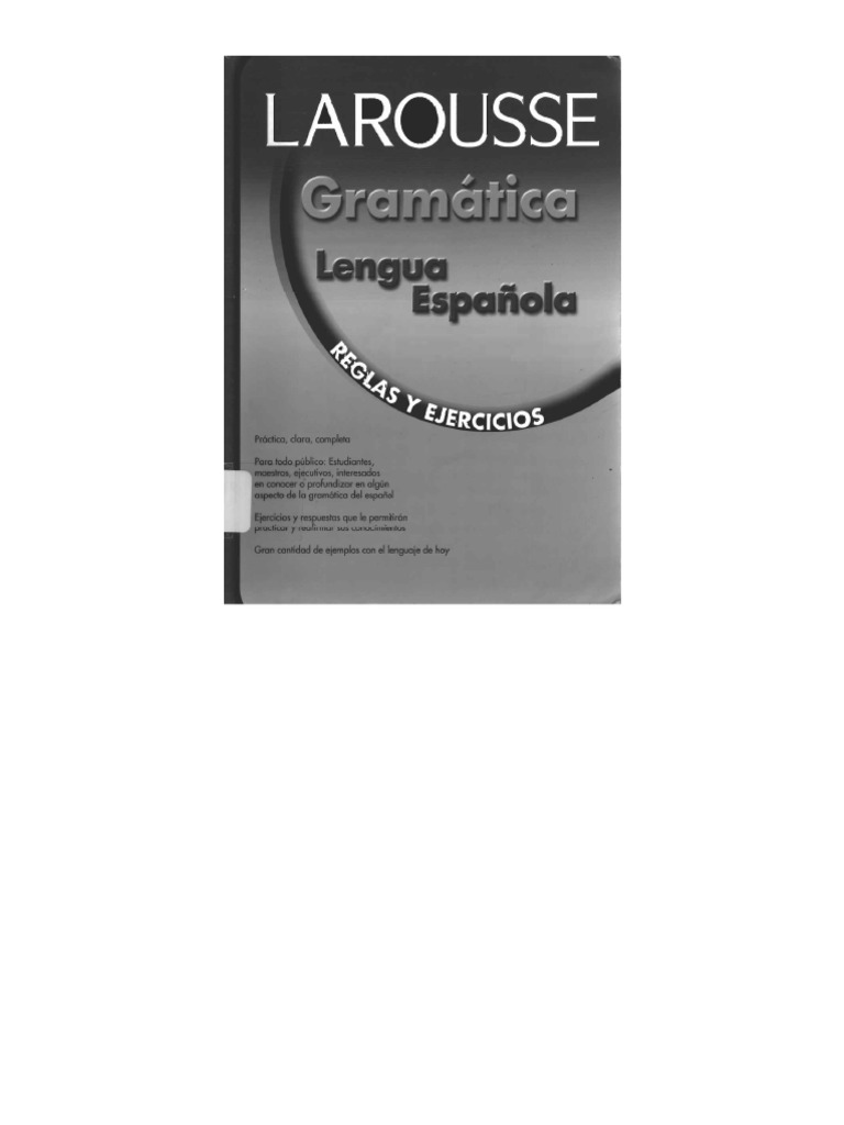 Abrir LAROUSSE - Gramatica de la Lengua Española | PDF
