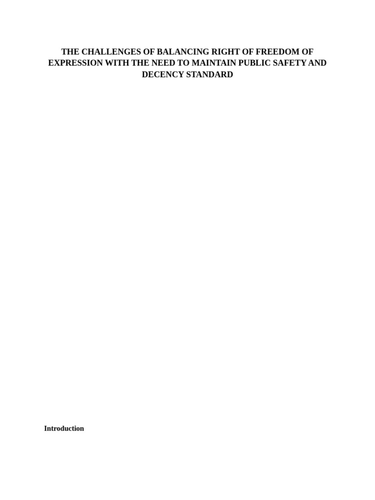 The Challenges of Balancing Right of Freedom of Expression With The Need To Maintain Public ...