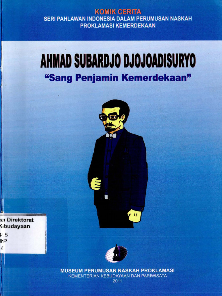 Ahmad Subardjo Djojoadisuryo Sang Penjamin Kemerdekaan | PDF