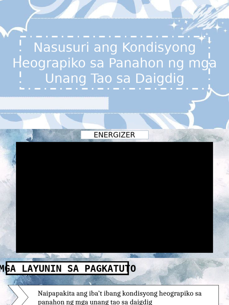 Nasusuri Ang Kondisyong Heograpiko Sa Panahon NG Mga Unang Tao Sa Daigdig | PDF