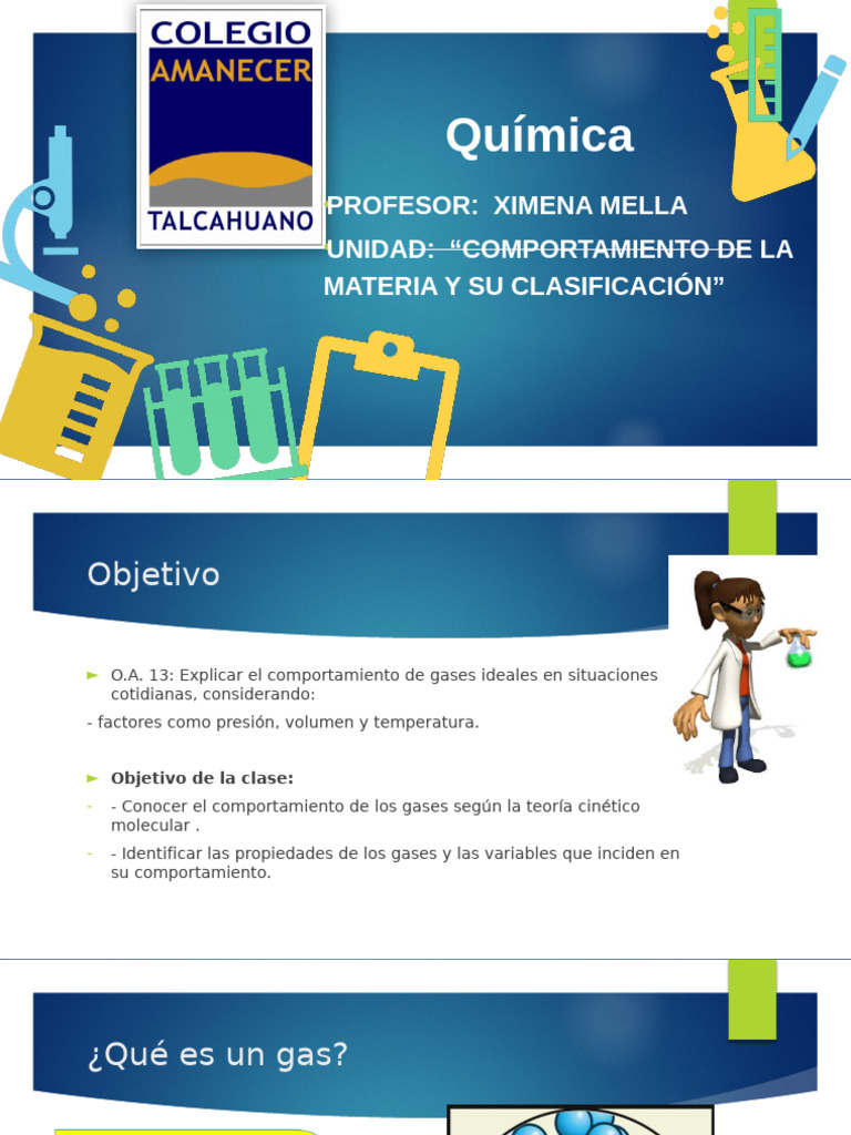 Química: Profesor: Ximena Mella Unidad: "Comportamiento de La Materia Y ...