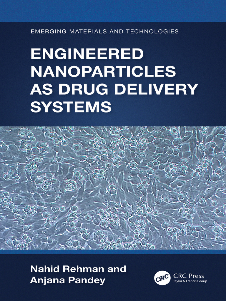 Engineered Nanoparticles As Drug Delivery Systems | PDF