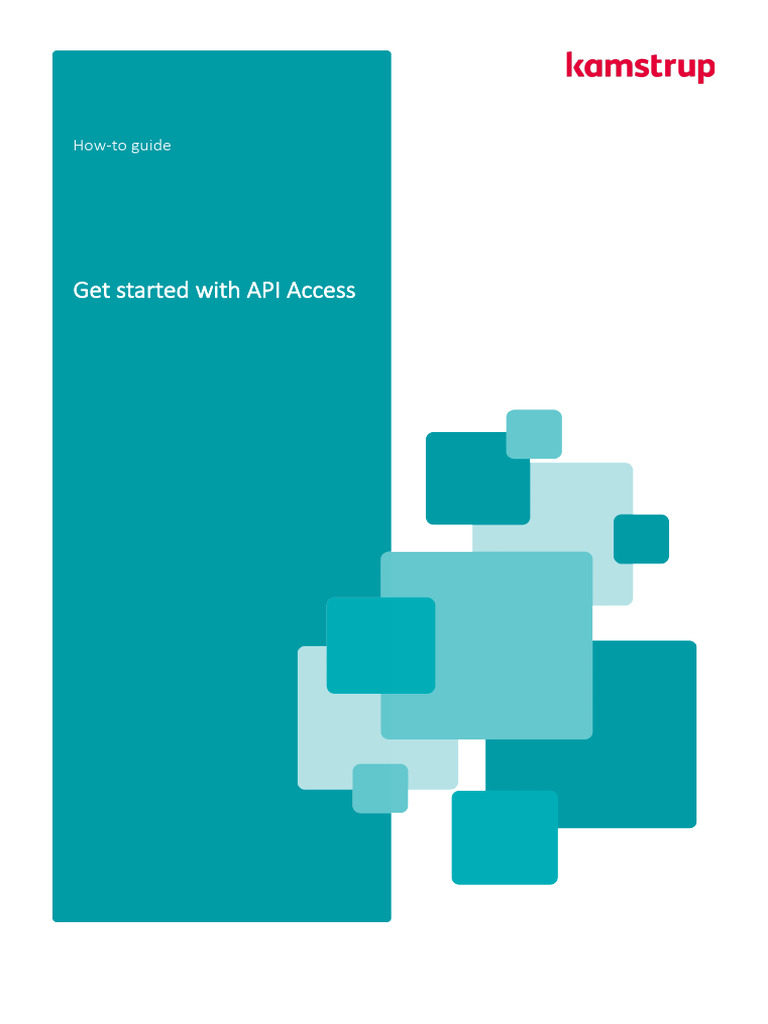 FILE100002485 - A - EN - How-To-Guide - Getting Started With API Access ...