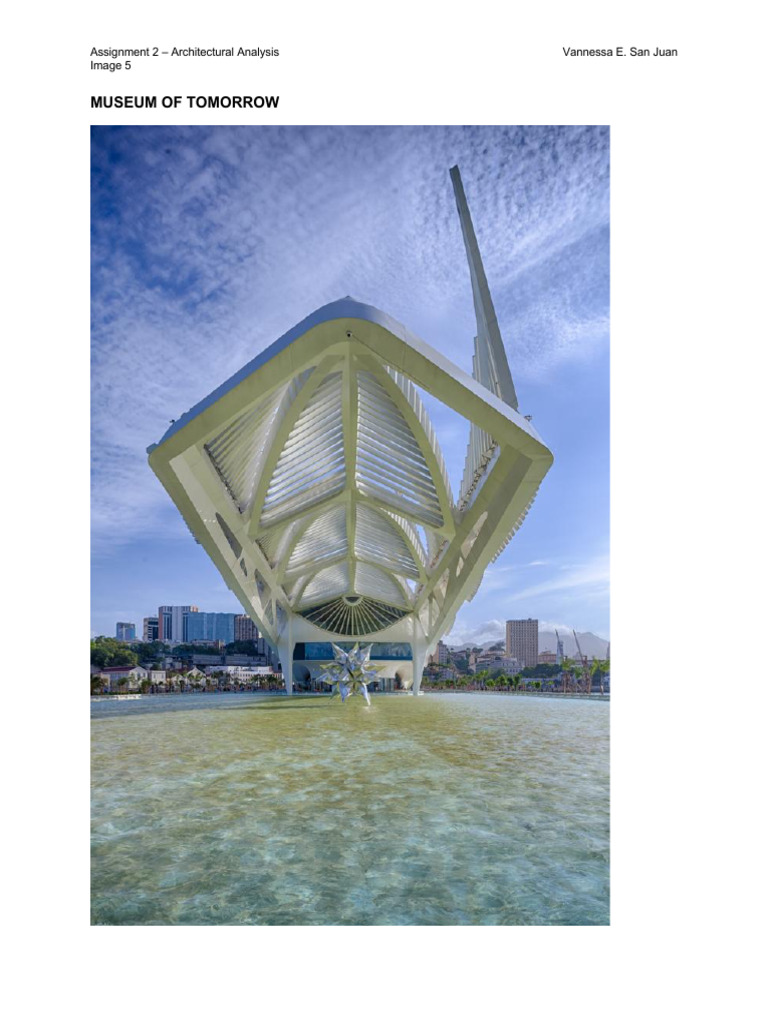 Museum of Tomorrow: Assignment 2 - Architectural Analysis Vannessa E ...