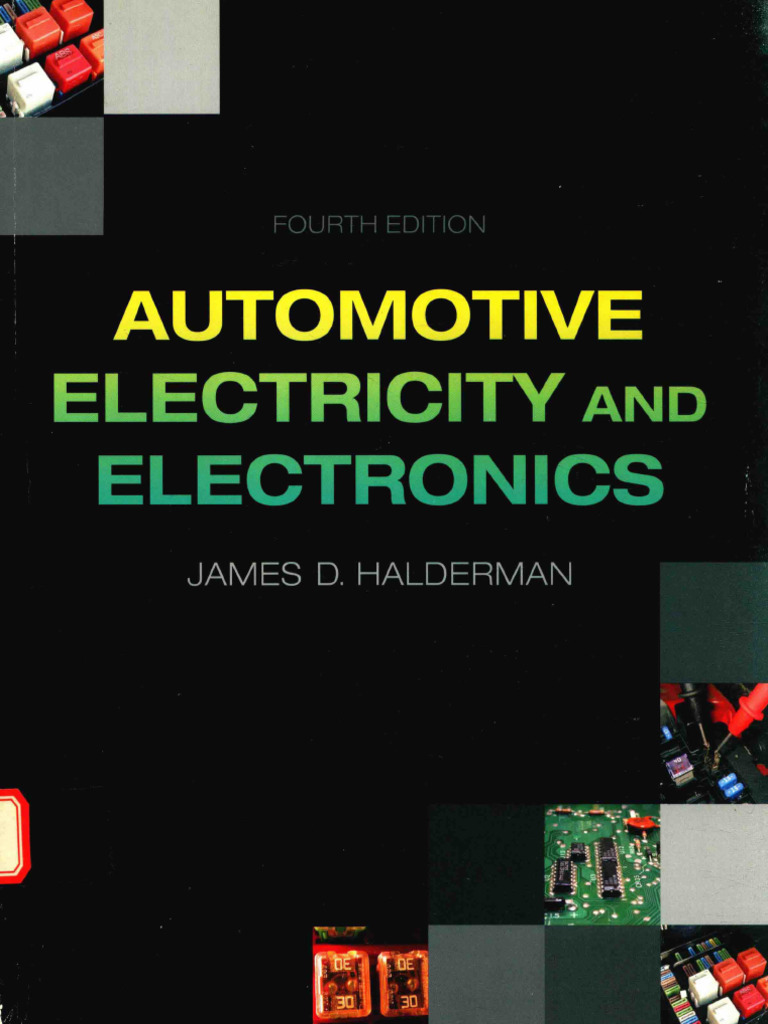 Automotive Electricity and Electronics - James D - Halderman - 2014 ...