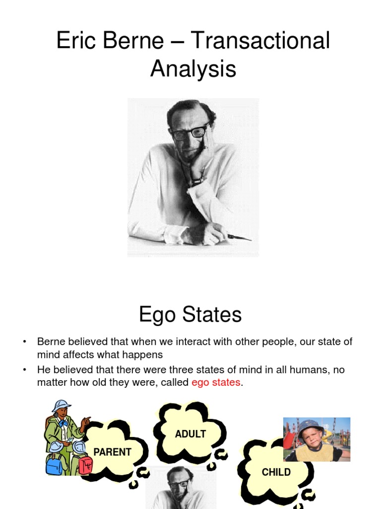 Eric Berne Transactional Analysis | PDF | Interpersonal Communication | Communication