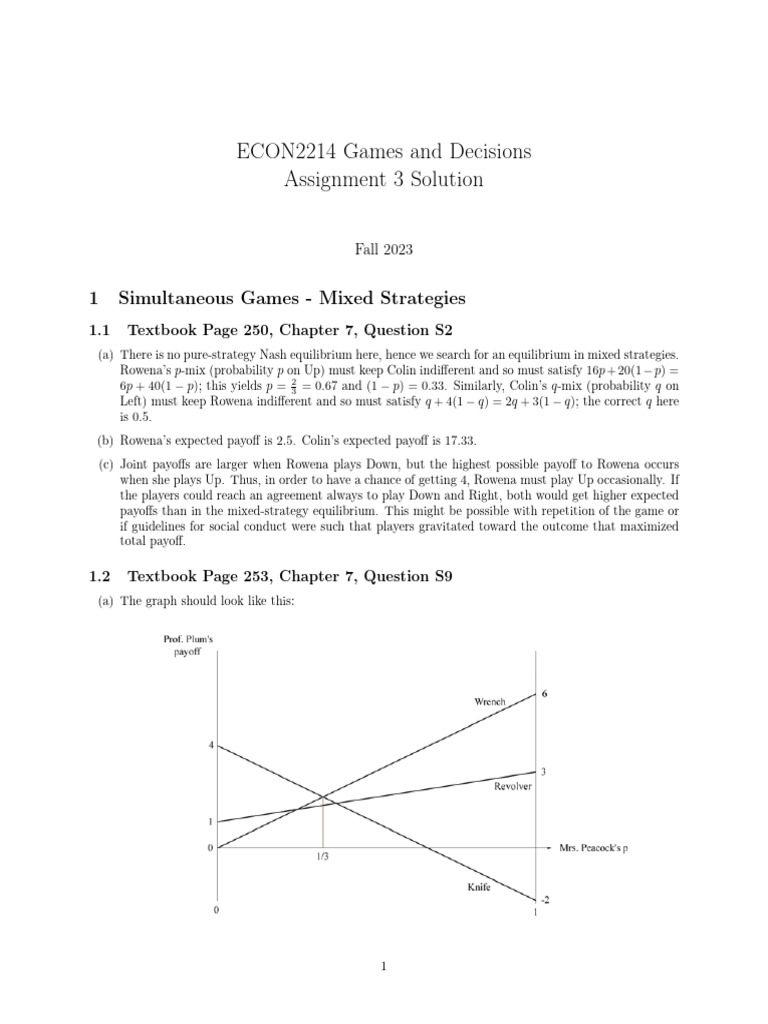 ECON2214 Games and Decisions Assignment 3 Solution: 1 Simultaneous Games - Mixed Strategies | PDF