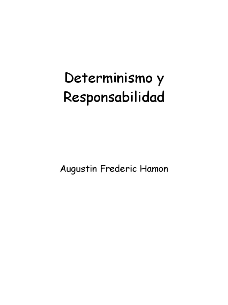 Hamon Augustin Frederic - Determinismo Y Responsabilidad | Descargar gratis PDF | Libre albedrío ...