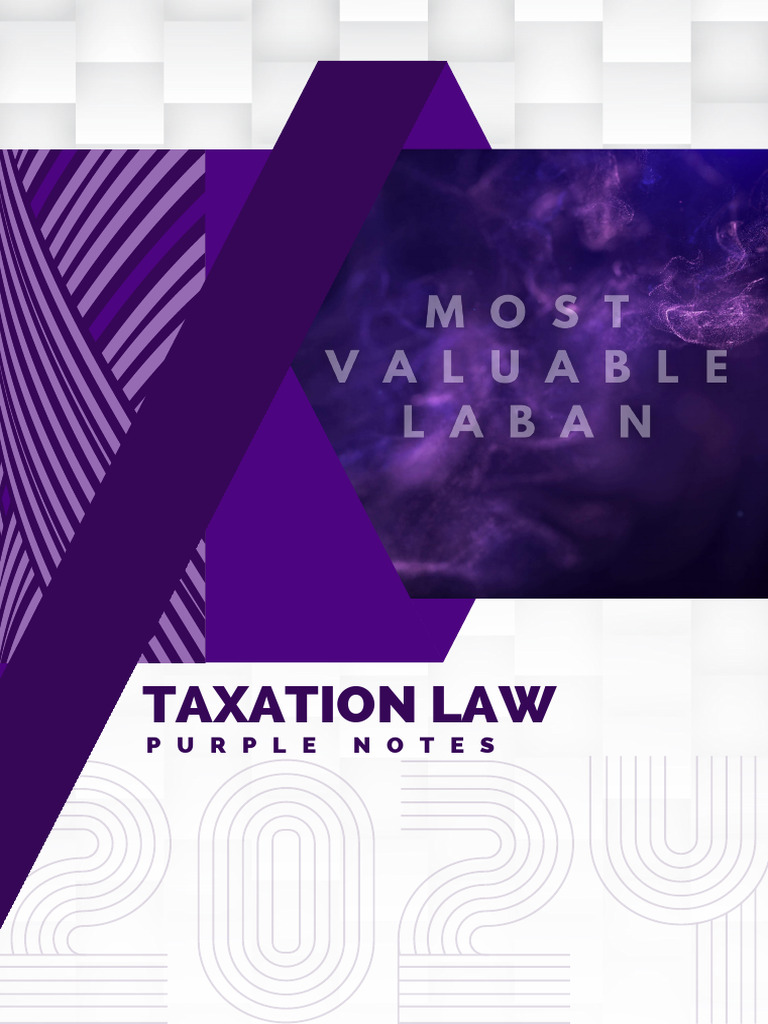 (TAX) 2024 PURPLE NOTES - Taxation Law | PDF