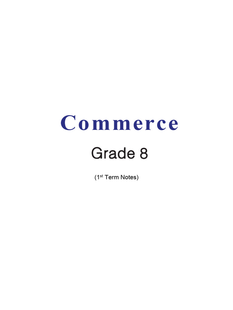 Chapter 1 and 2 - Grade 8 Commerce | PDF