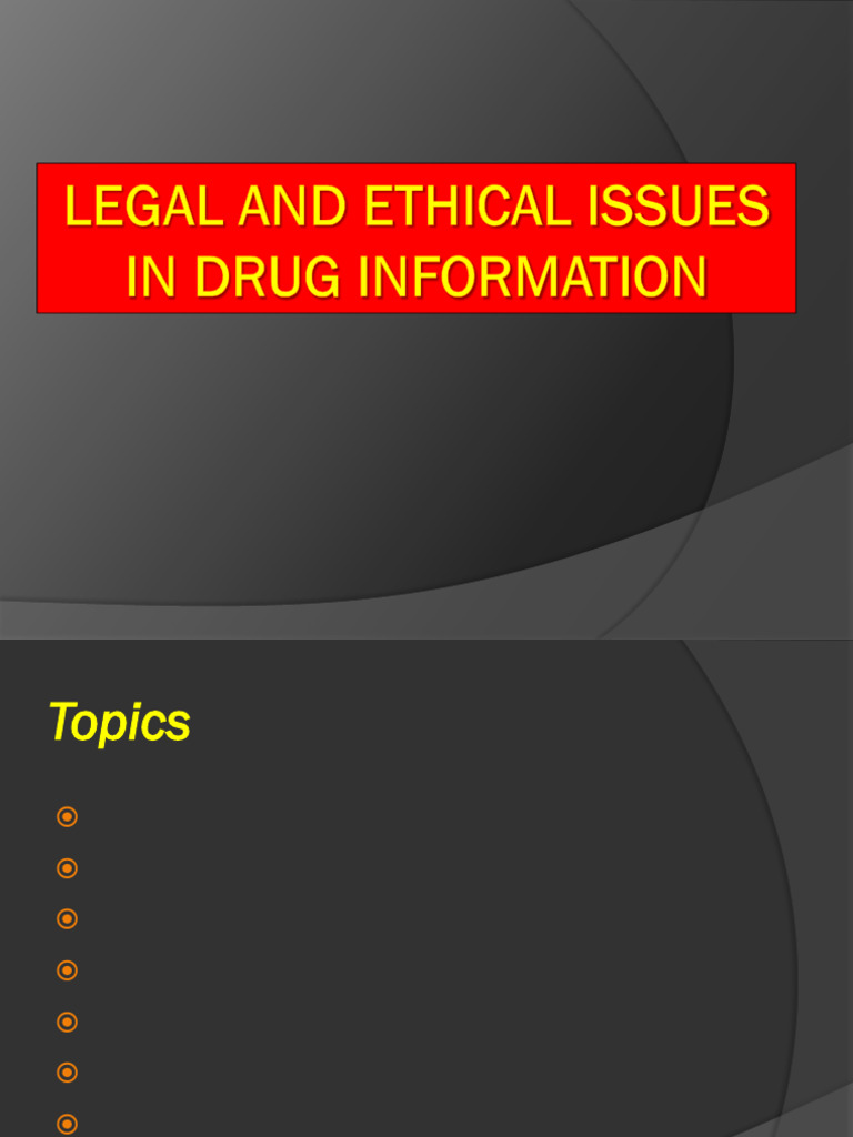 Legal and Ethical Issues in Drug Information 2023 | PDF