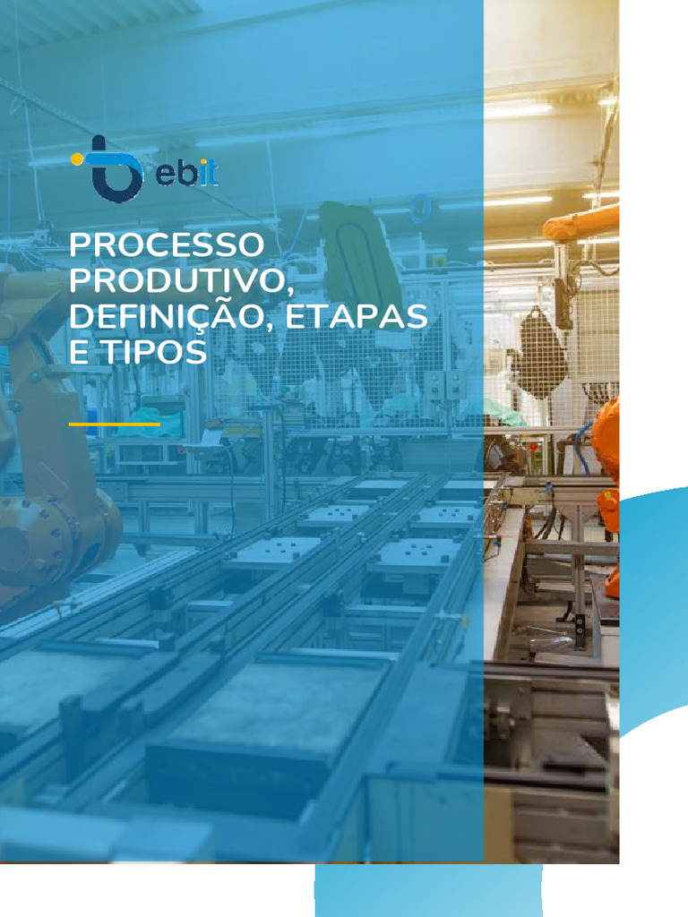 Processo Produtivo Definicao Etapas e Tipos Comprimido | PDF