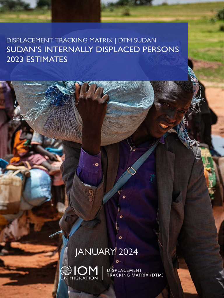 DTM Sudan's Internally Displaced Persons 2023 Estimates | PDF | Sudan ...