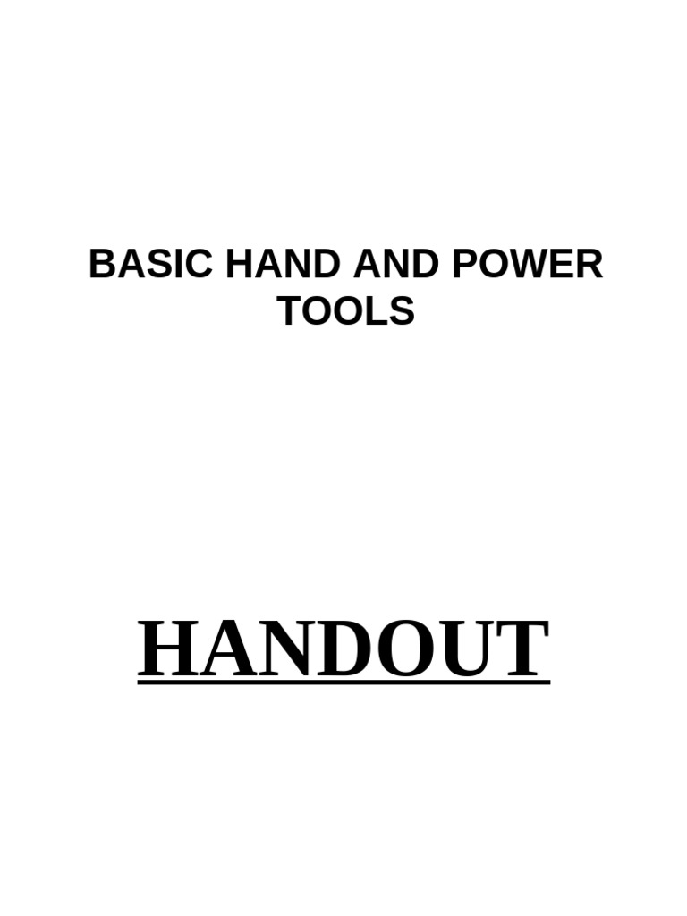 Basic Hand and Power Tools Safety Handout | PDF