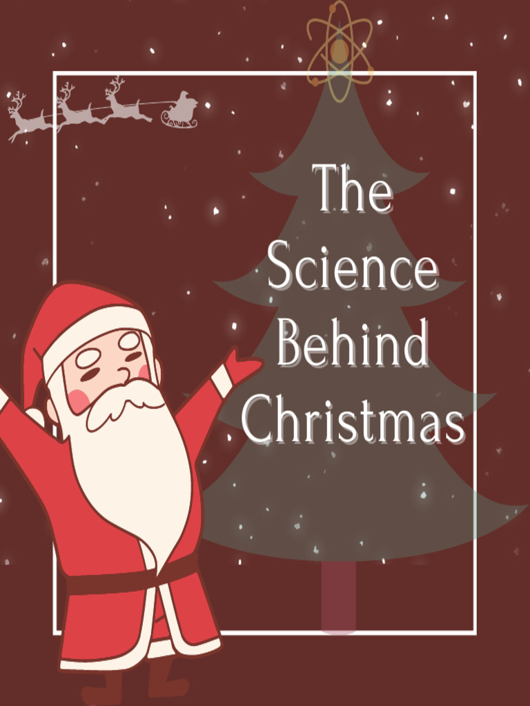 The Science Behind Christmas | PDF