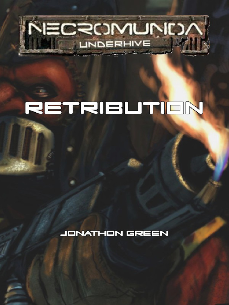 Jonathan Green - Retribution (Necromunda Short Story) | PDF