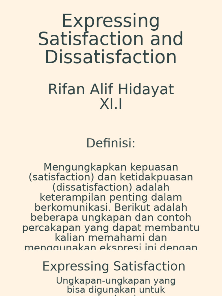 Expressing Satisfaction and Dissatisfaction - Presentasi | PDF Expressing Satisfaction and Dissatisfaction - Presentasi | PDF
