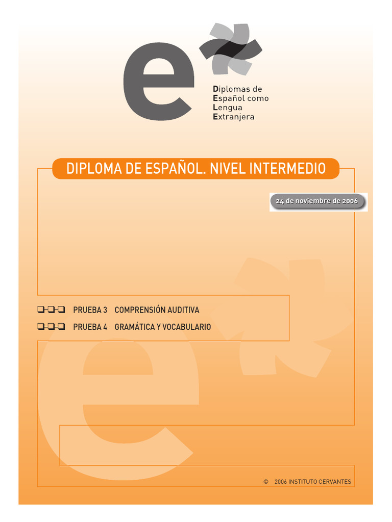 Diploma de Español. Nivel Intermedio: Prueba 3 Comprensión Auditiva ...