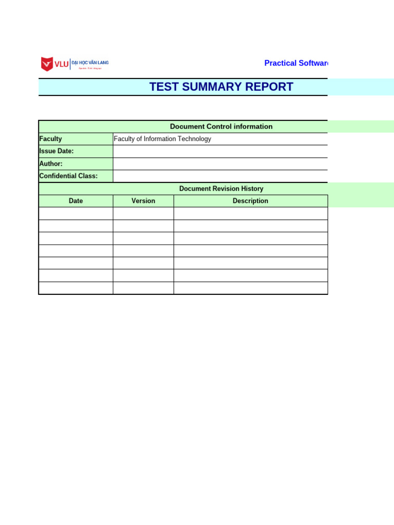 Test Summary Report: Faculty Issue Date: Author: Confidential Class ...