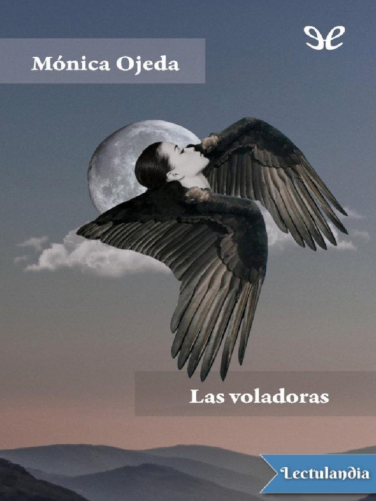 Las Voladoras - Monica Ojeda | PDF