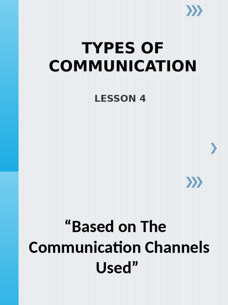 Lesson 4 Types of Communication | PDF
