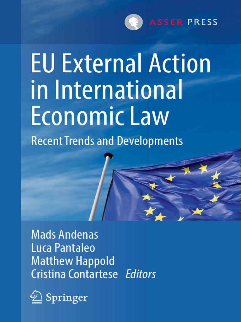 EU External Action in International Economic Law: Recent Trends and ...
