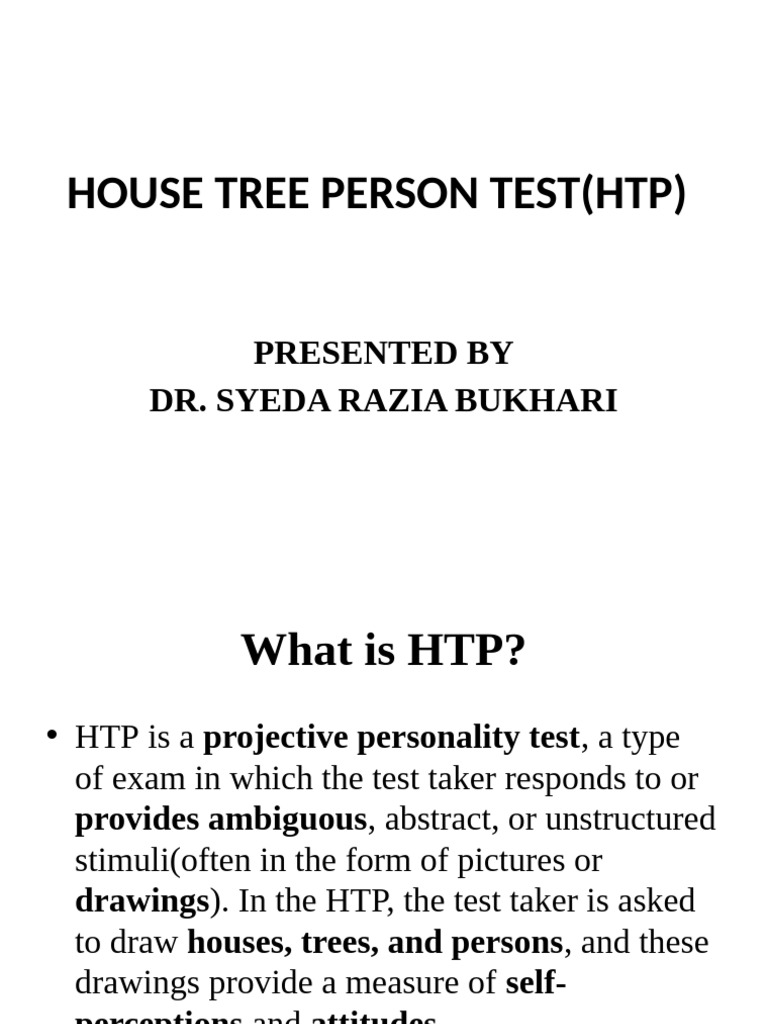 House Tree Person Test (HTP) : Presented by Dr. Syeda Razia Bukhari | PDF