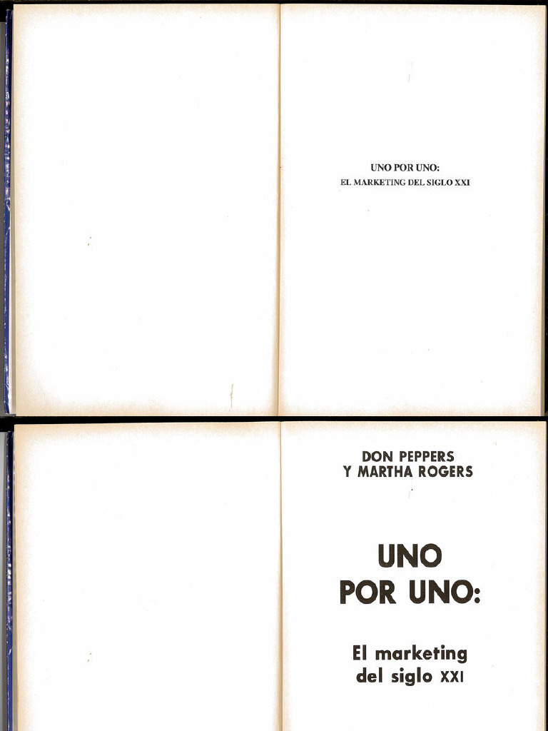 Don Peppers - Uno Por Uno, El Marketing Del Siglo XXI | PDF