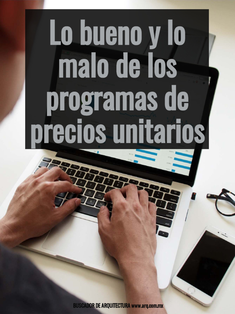 Lo Bueno y Lo Malo de Los Programas de Precios Unitairos | PDF