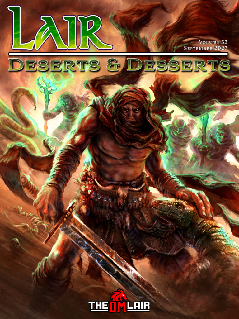 33 Deserts & Desserts - Lair Magazine, September 2023, 5e | PDF