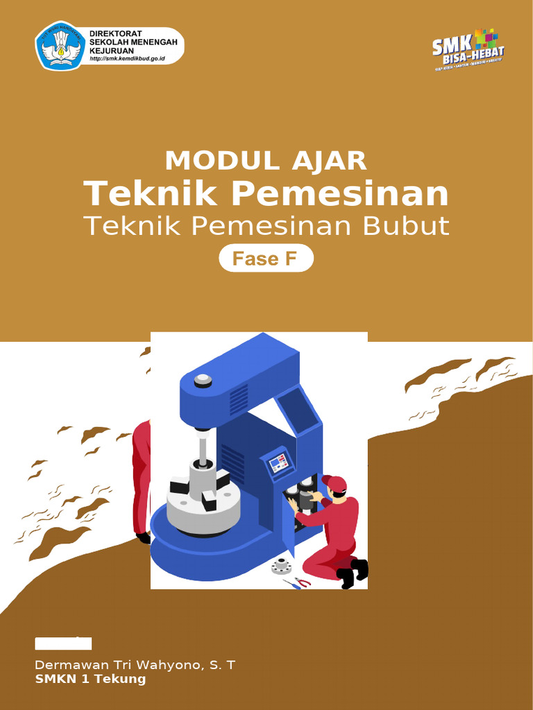 Modul Ajar Teknik Pemesinan - Parameter Pemotongan Mesin Bubut - Fase F | PDF
