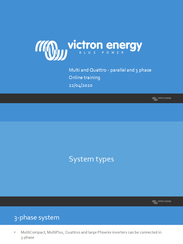 8234 Presentation 3 Phase and Parallel Systems With Multis and Quattros ...