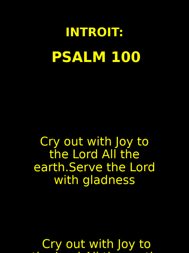Introit:: PSALM 100 | PDF