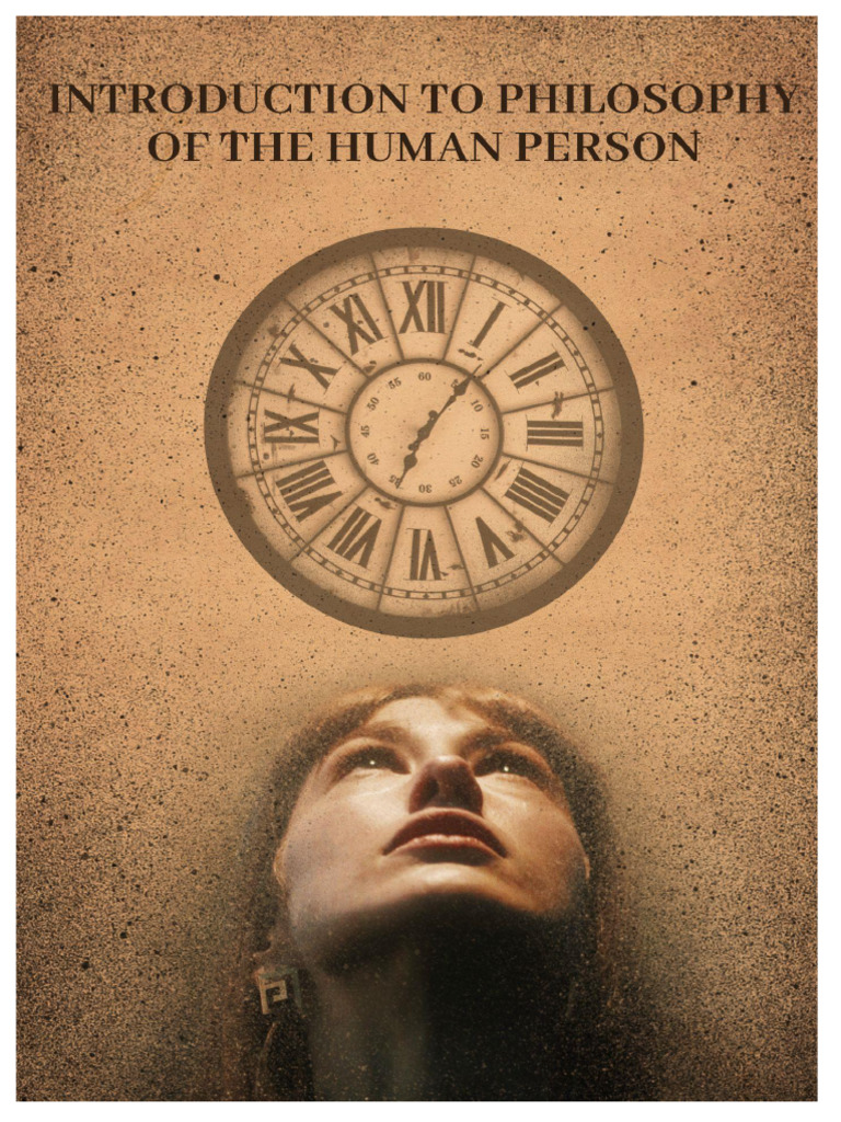 Introduction To The Philosophy of The Human Person | PDF Introduction To The Philosophy of The Human Person | PDF