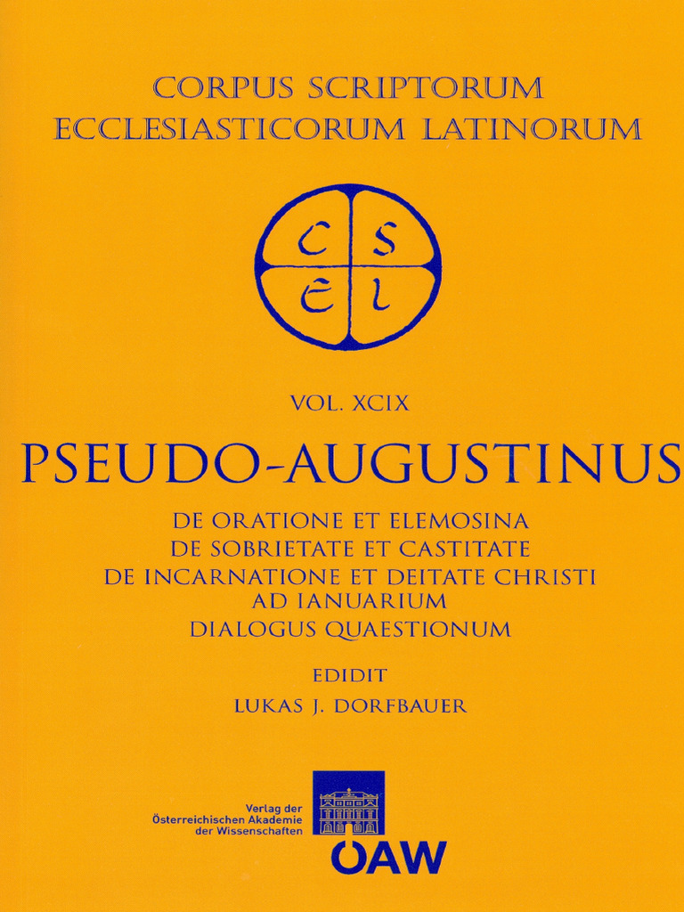 Pseudo-Augustinus de Oratione Et Elemosina, de Sobrietate Et Castitate ...