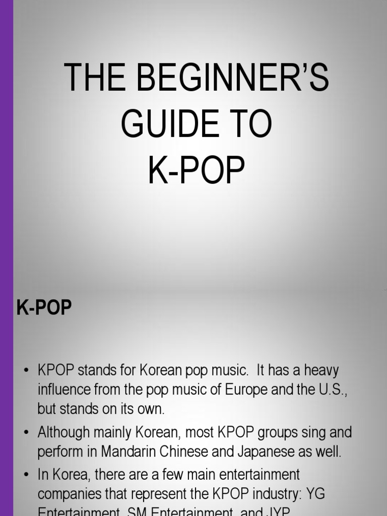 The Beginner'S Guide To K-Pop | PDF | Pop Music | Musicians