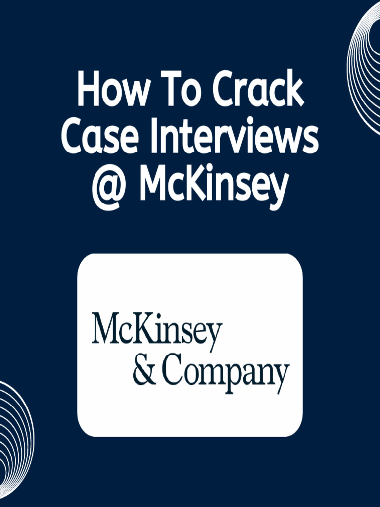 How To Crack Case Interviews at Mckinsey | PDF | Leadership | Psychology